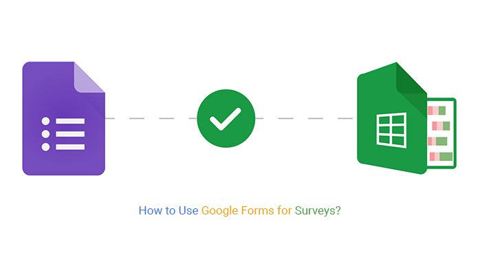 How to Use Google Forms for Surveys?