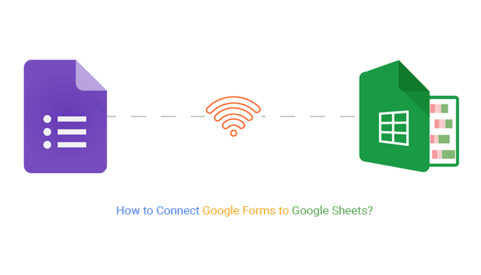How To Connect Google Forms To Google Sheets 