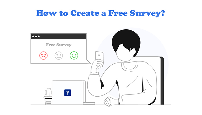 How to Create a Free Survey?